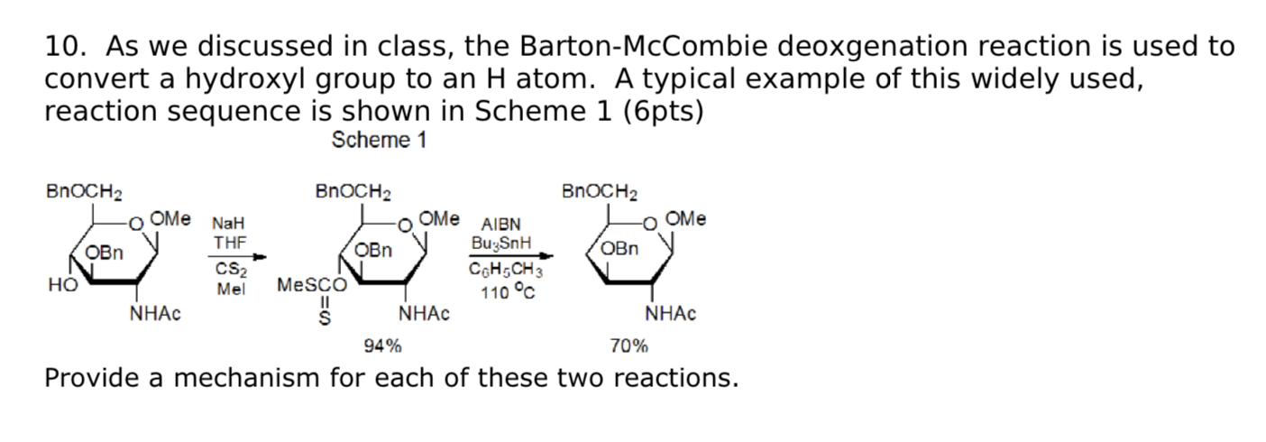 Solved 10. As we discussed in class, the Barton-McCombie | Chegg.com