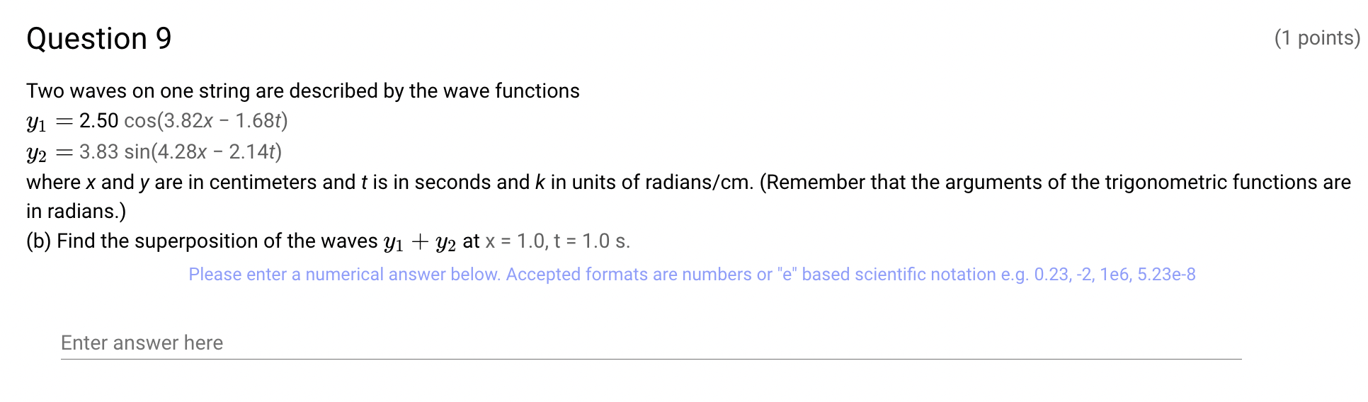 Solved Two waves on one string are described by the wave | Chegg.com