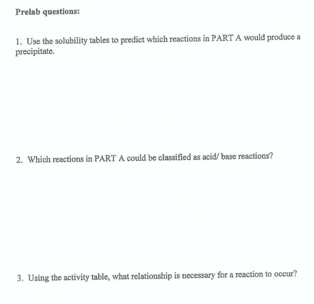 Solved Prelab questions: 1. Use the solubility tables to | Chegg.com