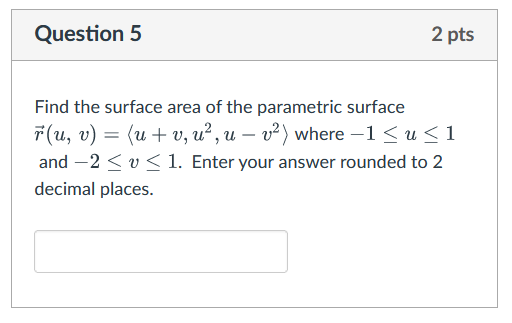 Solved Find the surface area of the parametric surface | Chegg.com