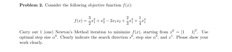 Solved Problem 2. Consider the following objective function | Chegg.com