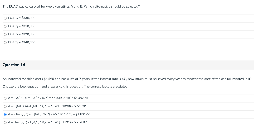 Solved The EUAC was calculated for two alternatives A and B. | Chegg.com