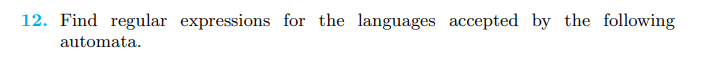 Solved 12. Find regular expressions for the languages | Chegg.com