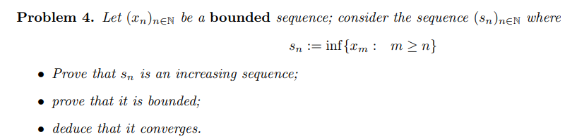 Solved Problem 4. Let (xn)n∈N be a bounded sequence; | Chegg.com