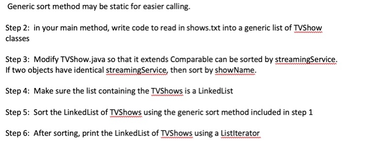 Solved Generic sort method may be static for easier calling. | Chegg.com