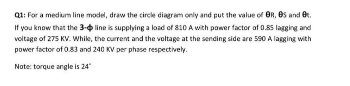 Solved Q1: For a medium line model, draw the circle diagram | Chegg.com