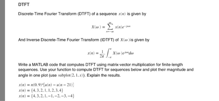 DTFT Discrete-Time Fourier Tfrm (DTFT) of a sequence | Chegg.com
