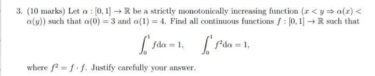 Solved 3. (10 marks) Let a : [0, 1] → R be a strictly | Chegg.com