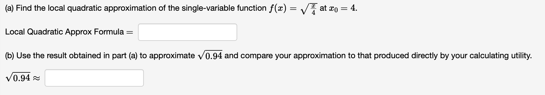 Solved A Find The Local Quadratic Approximation Of The