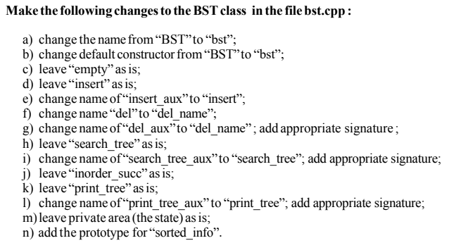 Code in C++ Make sure to submit all 3 files (bst.cpp | Chegg.com