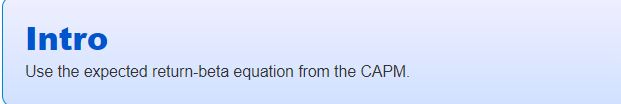 Solved Use The Expected Return Beta Equation From The 2082