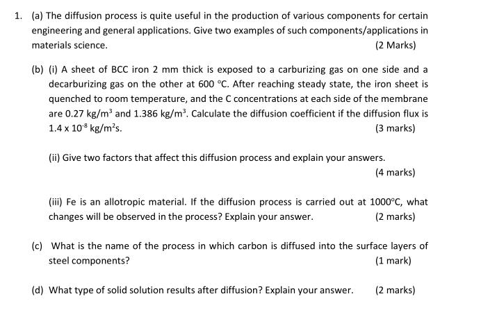 Solved 1. (a) The diffusion process is quite useful in the | Chegg.com