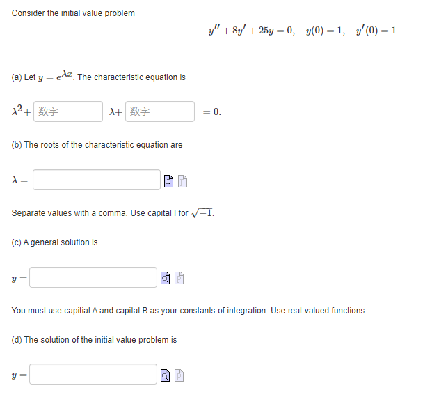 Solved Consider the initial value problem y" +8y' + 25y = 0, | Chegg.com
