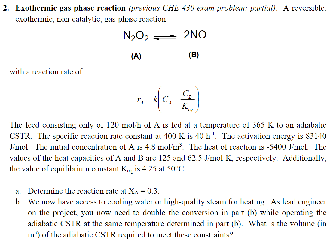 Exothermic gas phase reaction (previous CHE 430 exam | Chegg.com