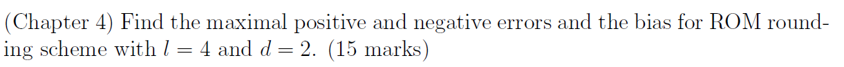 (Chapter 4) Find the maximal positive and negative | Chegg.com