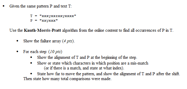 Solved Given the same pattern P and text T: I = | Chegg.com
