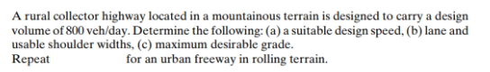 Solved A rural collector highway located in a mountainous | Chegg.com