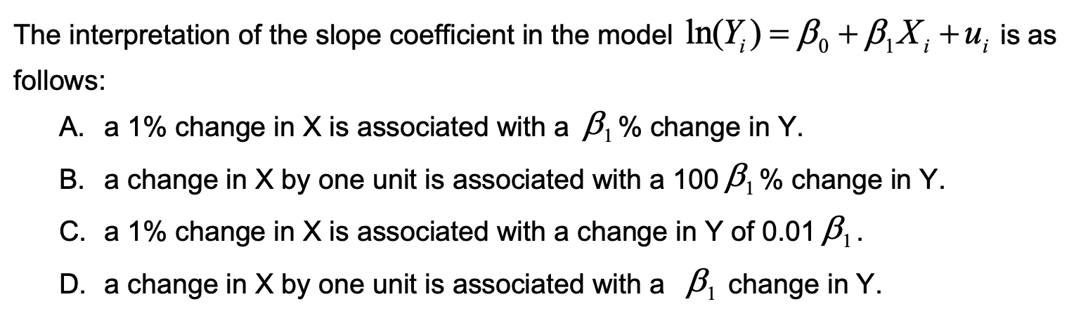 Solved The interpretation of the slope coefficient in the | Chegg.com