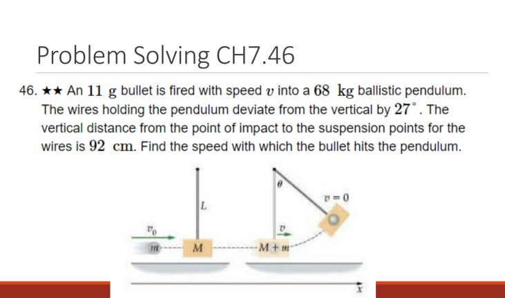 Solved Problem Solving CH7.46 46. ** An 11 g bullet is fired | Chegg.com