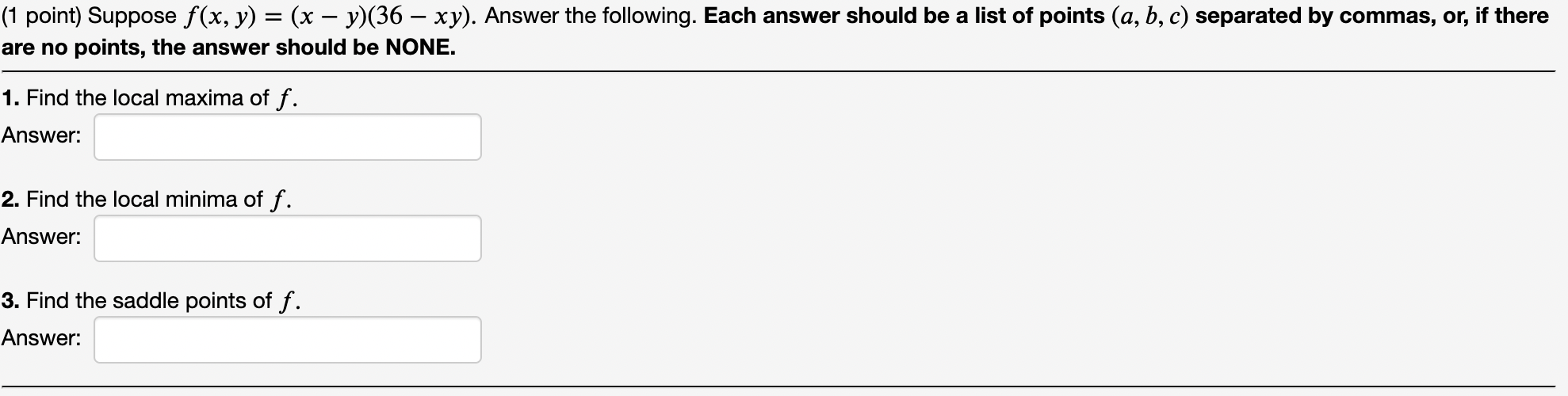 Solved (1 point) Suppose f(x,y)=(x−y)(36−xy). Answer the | Chegg.com