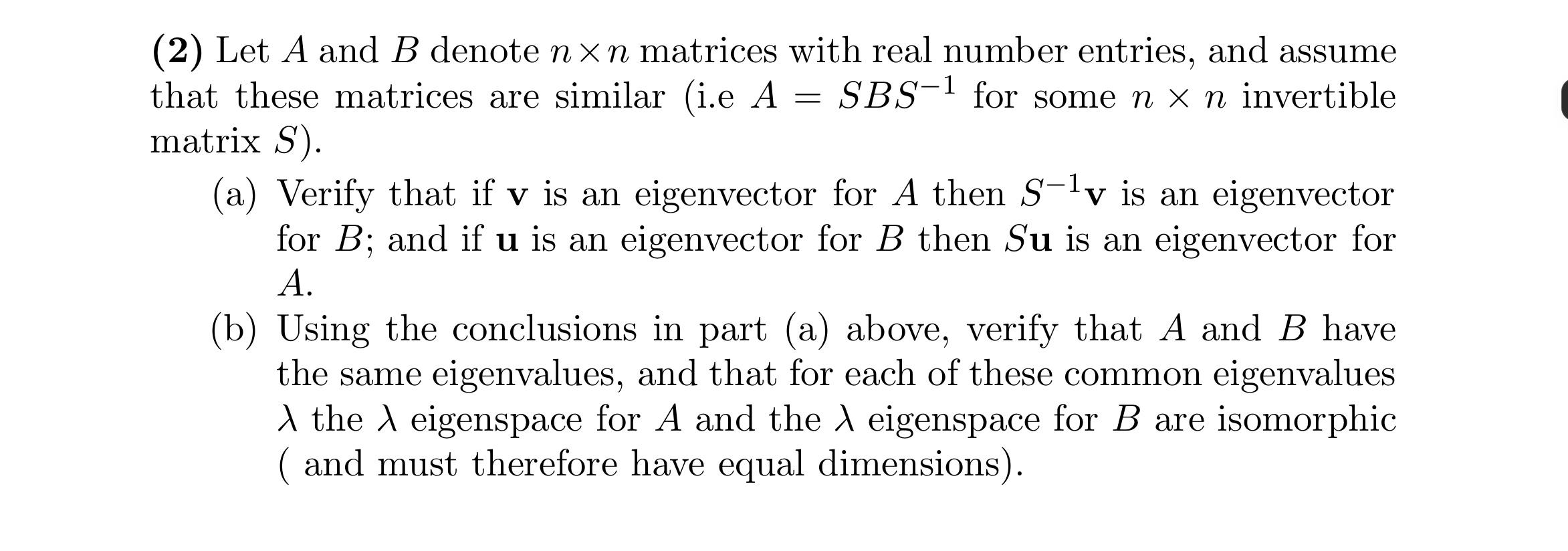 Solved (2) Let A and B denote nxn matrices with real number | Chegg.com