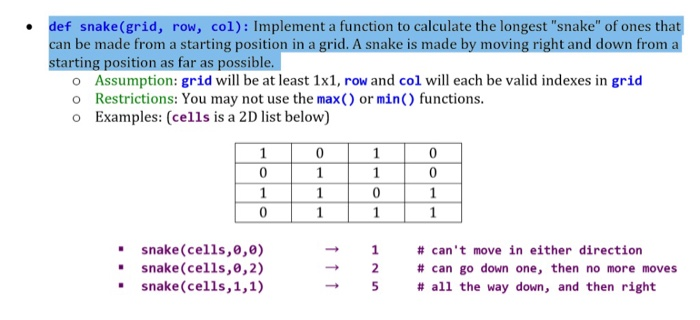Solved def snake (grid, row, co1): Implement a function to | Chegg.com Solved def snake (grid, row, co1): Implement a function to | Chegg.com