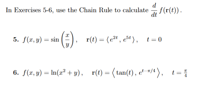 Solved In ﻿Exercises 5-6, ﻿use the Chain Rule to ﻿calculate | Chegg.com