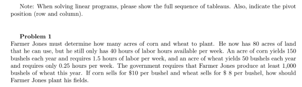 Solved Note: When solving linear programs, please show the | Chegg.com
