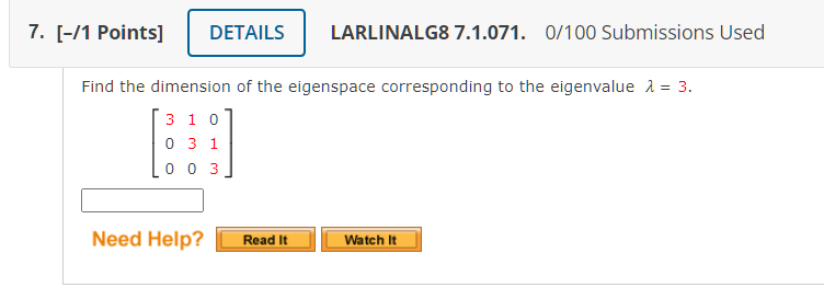 Solved Find the dimension of the eigenspace corresponding to | Chegg.com