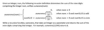 Solved Given an integer, num, the following recursive | Chegg.com