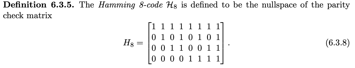 Solved 6.3.5. Let Hy be the Hamming 8-code (Definition | Chegg.com