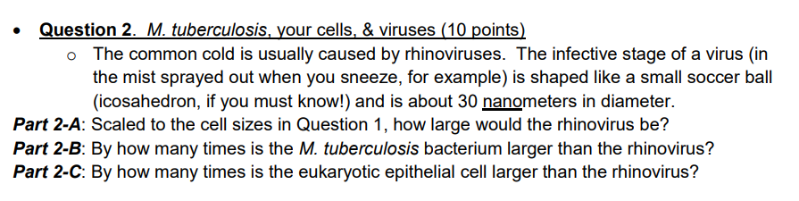 Solved - Question 1. M. tuberculosis and your lung cells (5 | Chegg.com