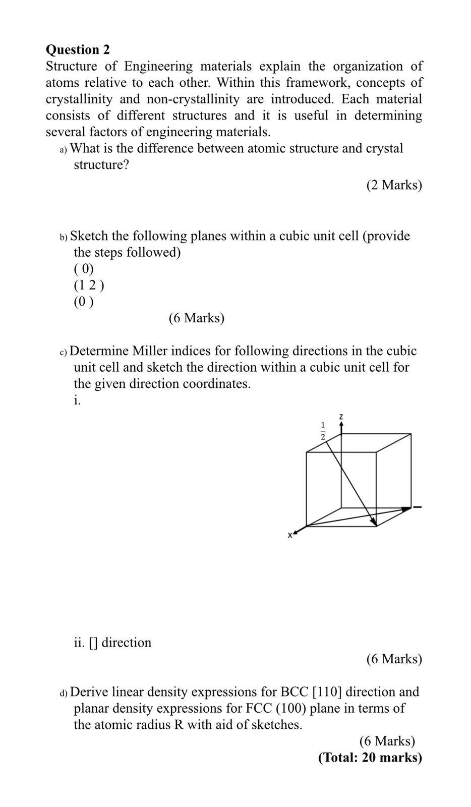 Solved Question 2 Structure of Engineering materials explain | Chegg.com