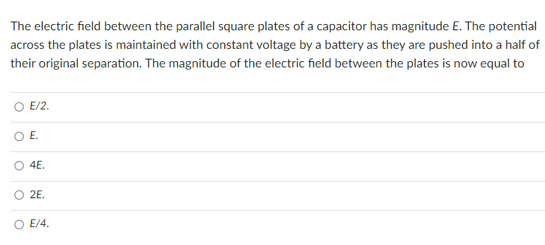 Solved The electric field between the parallel square plates | Chegg.com