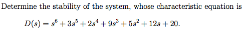 Solved Determine the stability of the system, whose | Chegg.com