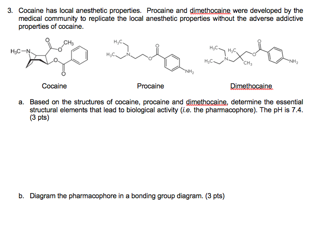 3. Cocaine has local anesthetic properties. Procaine | Chegg.com