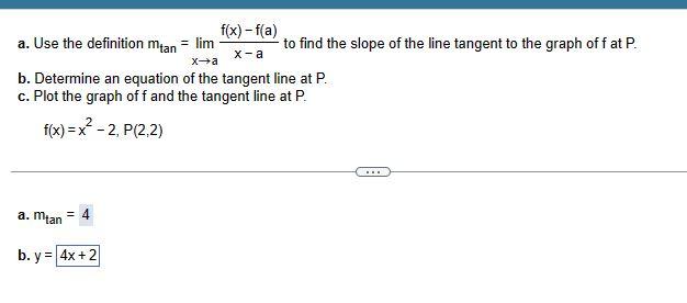 Solved Use the definition man = lim(f(x)-f(a)/(x-a)) to find | Chegg.com