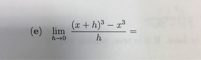 Solved (e) lim +h)3 h→0 | Chegg.com