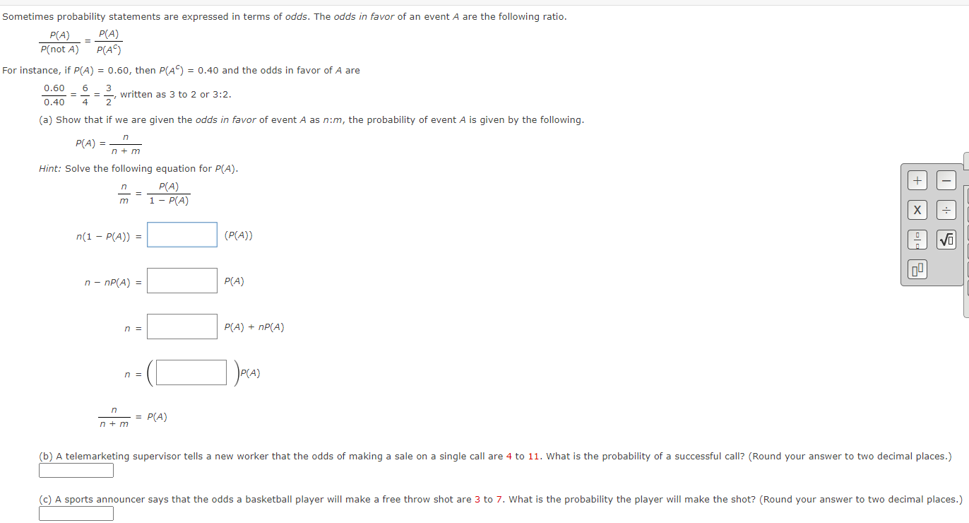 Solved P(notA)P(A)=P(AC)P(A) instance, if P(A)=0.60, then | Chegg.com