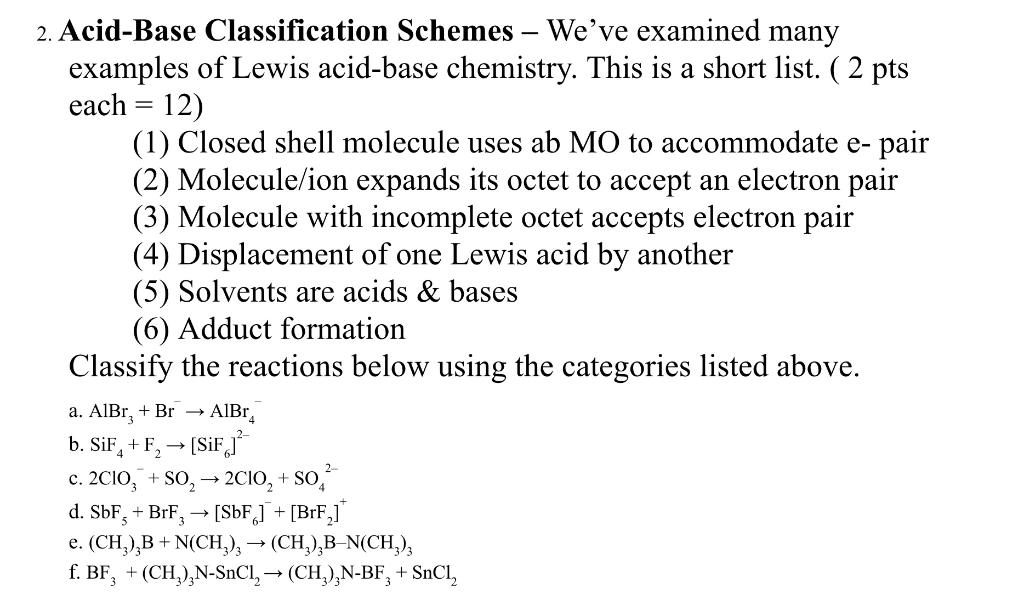 Solved 2. Acid-Base Classification Schemes – We've examined | Chegg.com