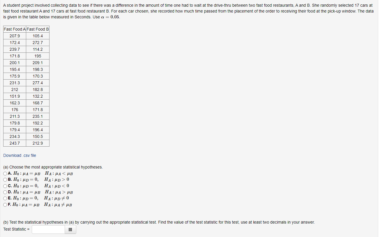 Solved A student project involved collecting data to see if | Chegg.com