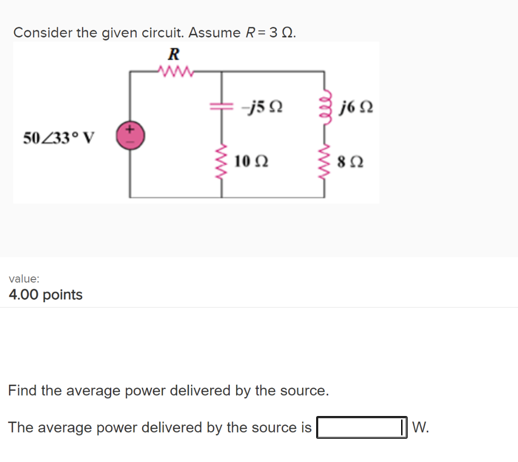 Solved Consider the given circuit. Assume R= 3 12. R -j5 Ω 2 | Chegg.com