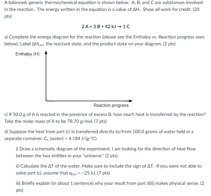 Solved A balanced, generic thermochemical equation is shown | Chegg.com