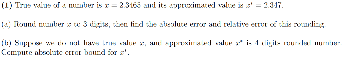 Solved (1) True value of a number is x=2.3465 and its | Chegg.com