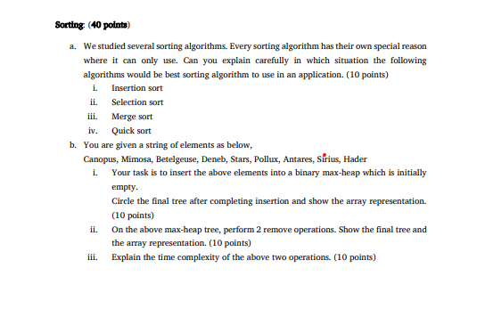 Solved Sorting: (40 points) a. We studied several sorting | Chegg.com