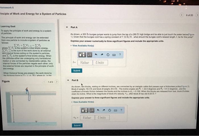 Solved Homework inciple of Work and Energy for a System of | Chegg.com Solved Homework inciple of Work and Energy for a System of | Chegg.com