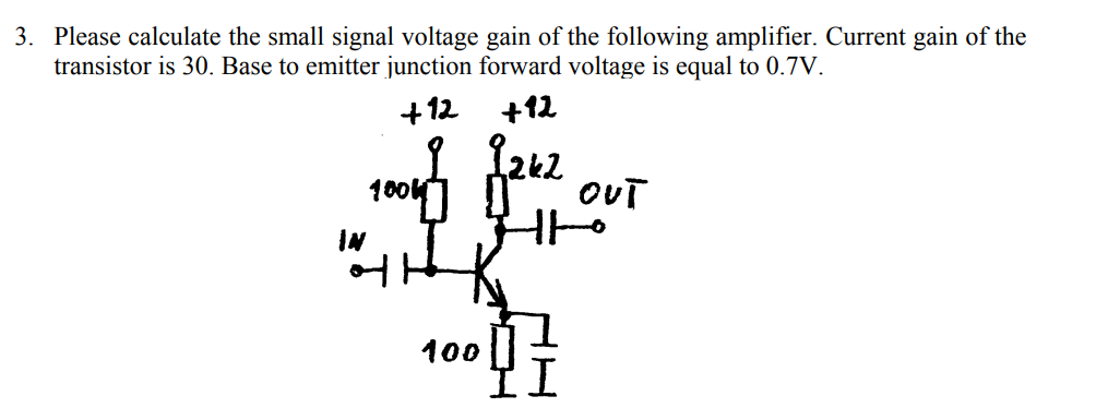 Solved Please calculate the small signal voltage gain of the | Chegg.com