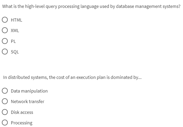 Solved What is the high-level query processing language used | Chegg.com