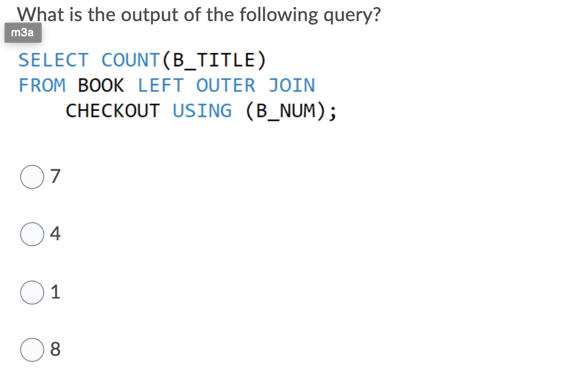Solved What is the output of the following query? m3a SELECT | Chegg.com