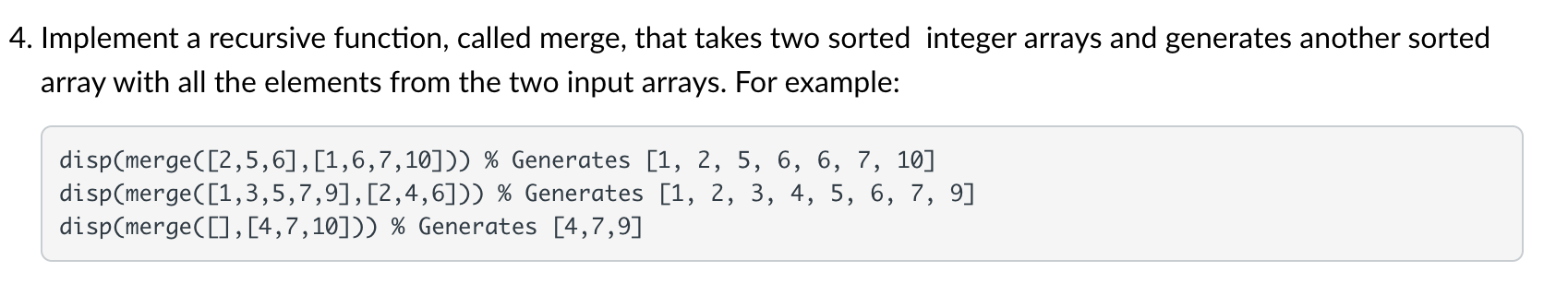 Solved 4. Implement a recursive function, called merge, that | Chegg.com